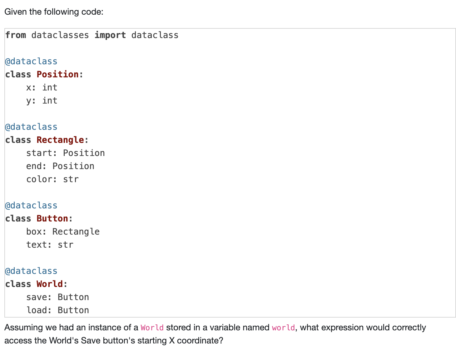 Solved Given the following code: ``` ﻿from dataclasses | Chegg.com