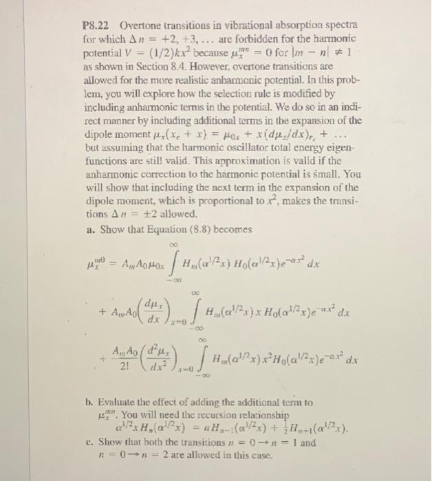 Solved P8.22 Overtone transitions in vibrational absorption | Chegg.com