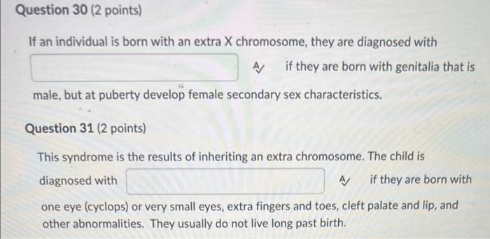 Solved If an individual is born with an extra X chromosome, | Chegg.com