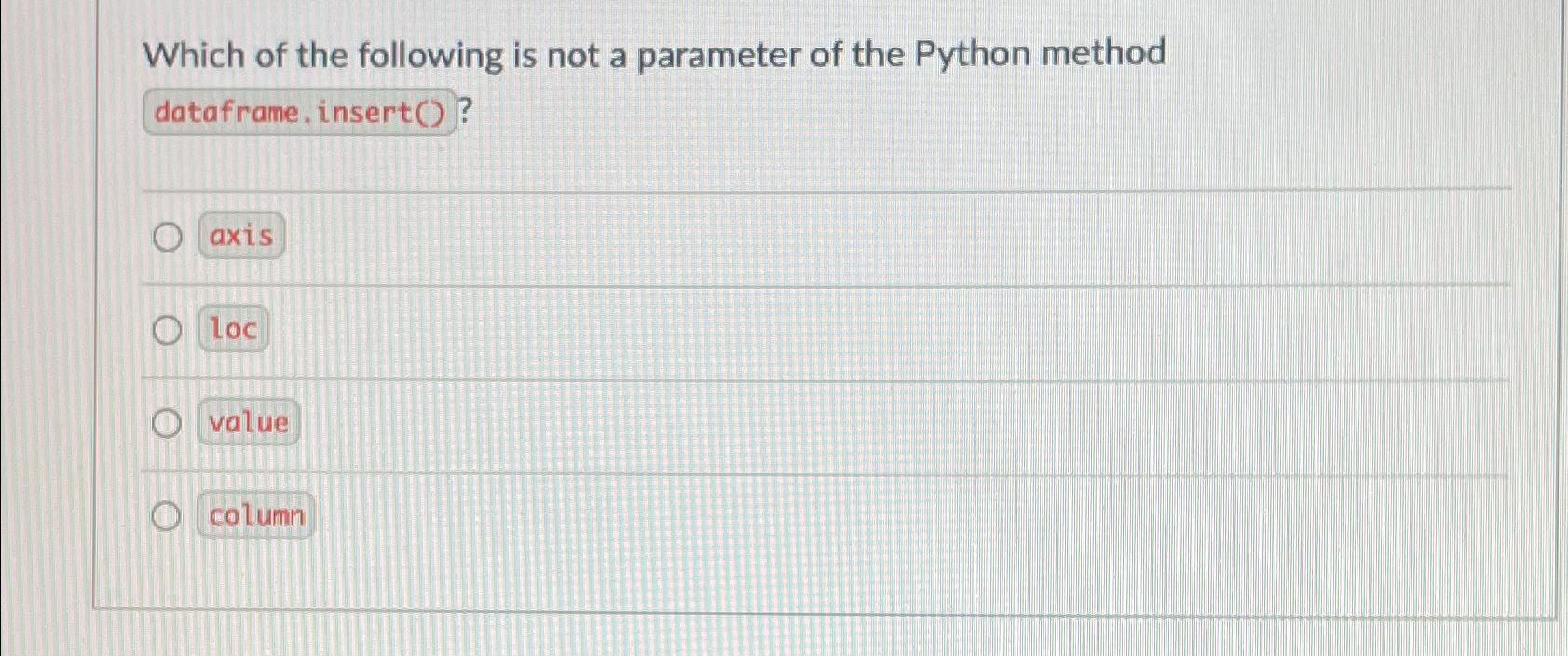 Solved Which of the following is not a parameter of the | Chegg.com