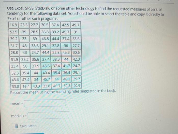 Solved Use Excel, SPSS, StatDisk, or some other technology | Chegg.com