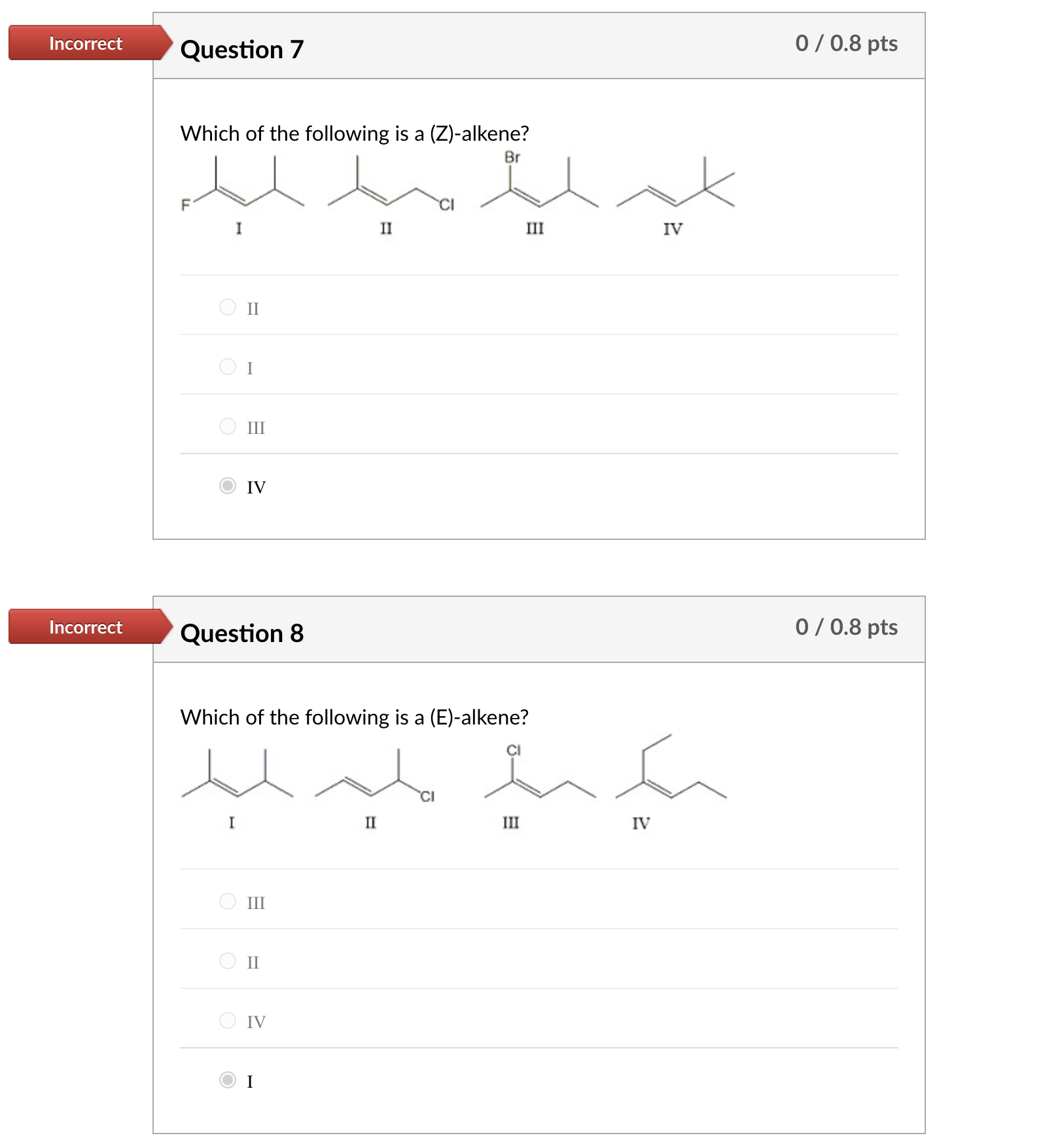 Solved II I III IV Question 8 ﻿Which of the following is a | Chegg.com
