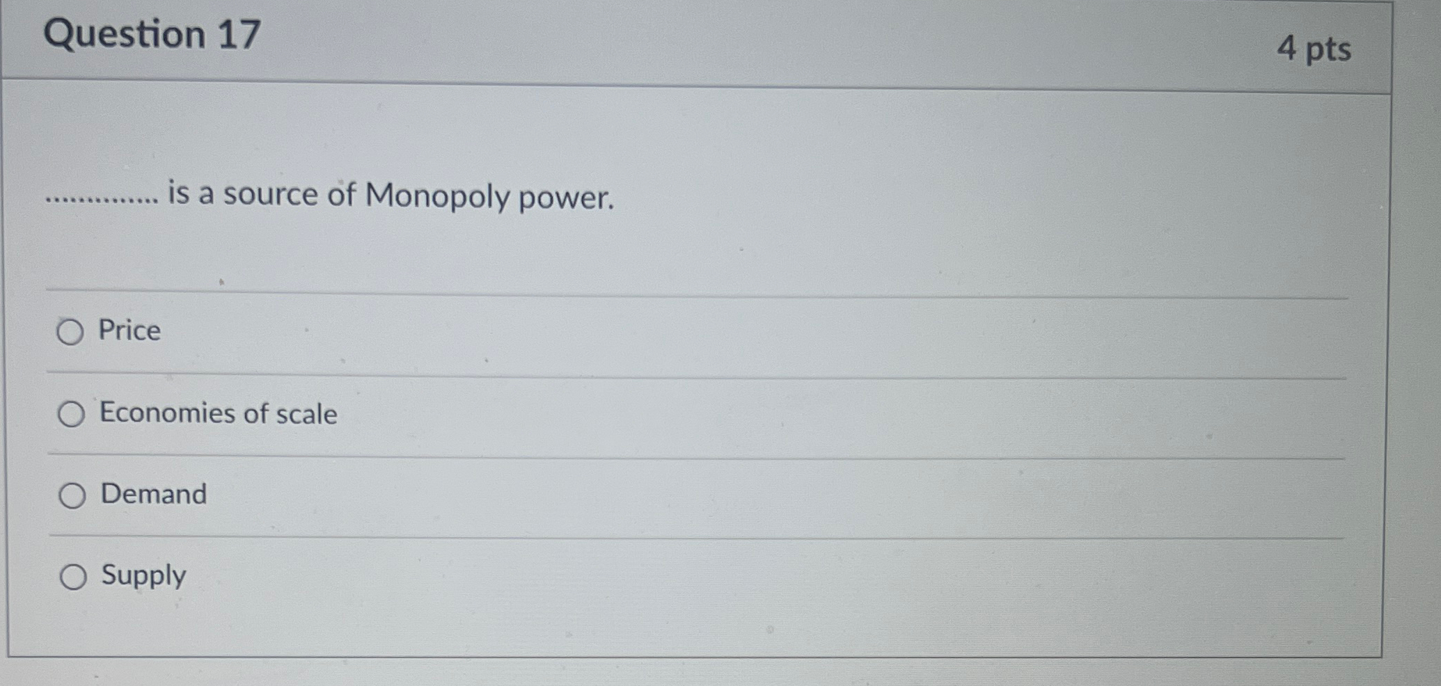 Solved Question 174 ﻿ptsq, ﻿is a source of Monopoly | Chegg.com