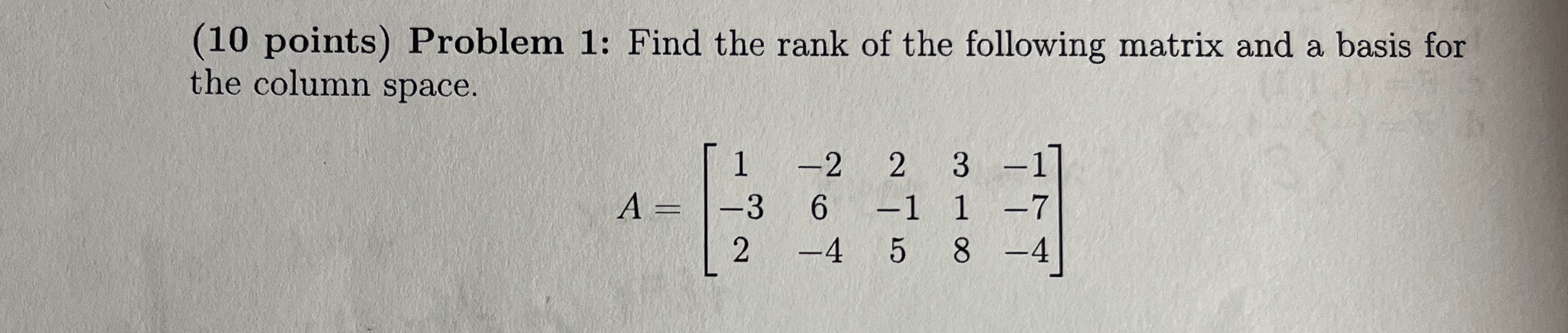 Solved (10 ﻿points) ﻿Problem 1: Find the rank of the | Chegg.com