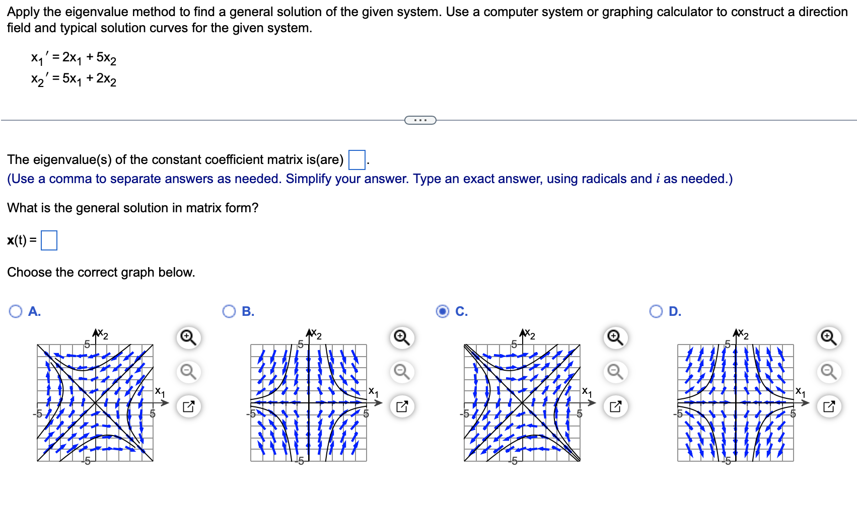 Solved Apply the eigenvalue method to find a general | Chegg.com