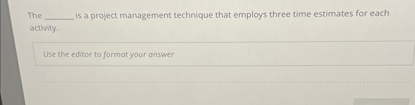 Solved The is a project management technique that employs | Chegg.com