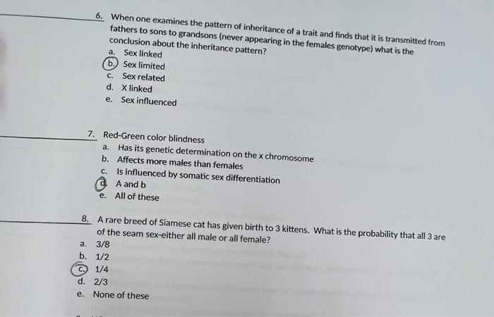 Solved 6. When one examines the pattern of inheritance of a | Chegg.com