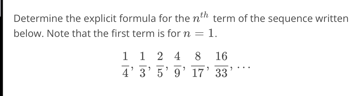 Solved Determine the explicit formula for the nth ﻿term of | Chegg.com