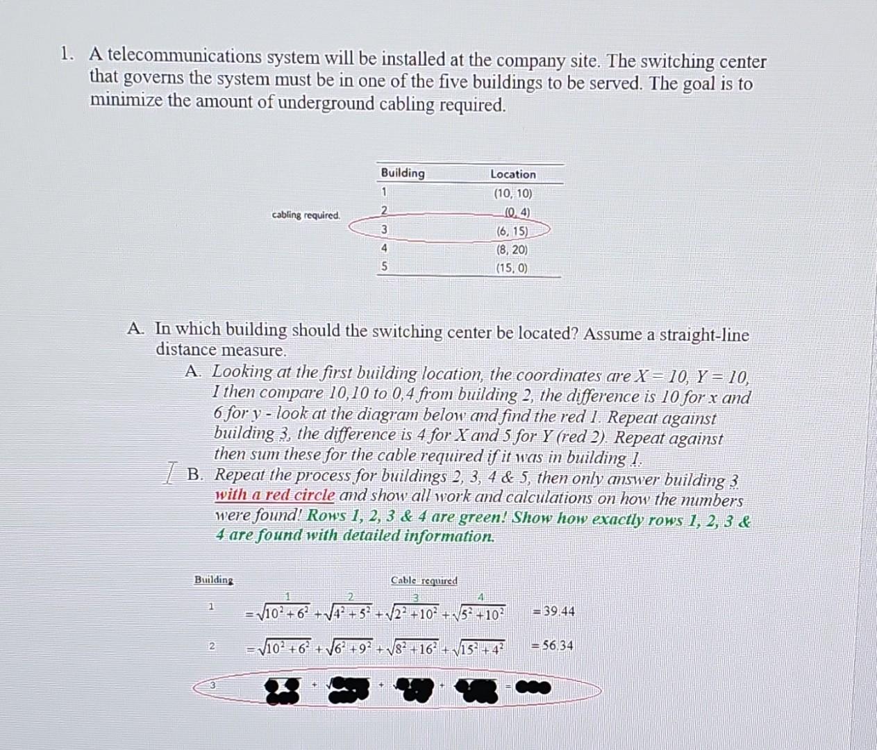 Solved 1. A telecommunications system will be installed at | Chegg.com