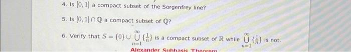 Solved 4. Is [0,1] a compact subset of the Sorgenfrey line? | Chegg.com