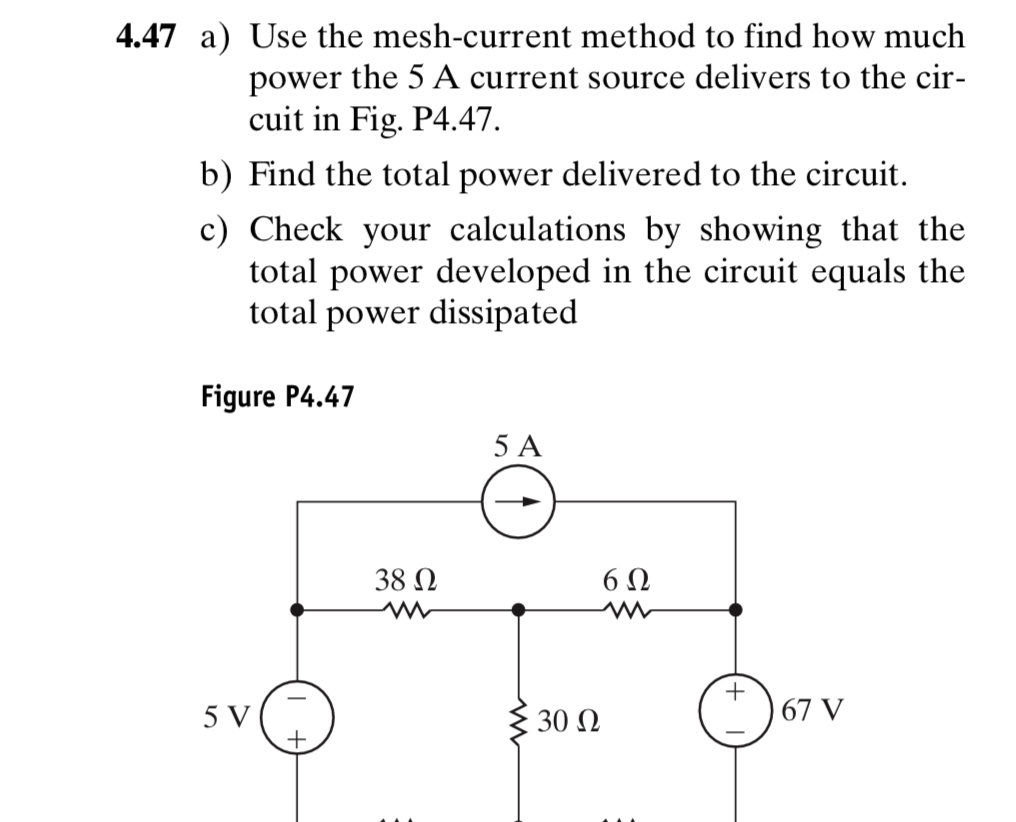 447 ﻿a ﻿use The Mesh Current Method To Find How 