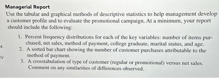 Solved Managerial Report Use the tabular and graphical | Chegg.com
