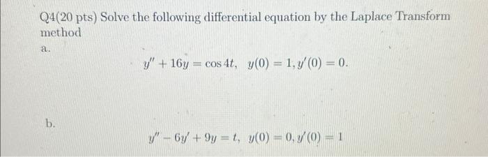 Solved Q4(20 pts) Solve the following differential equation | Chegg.com
