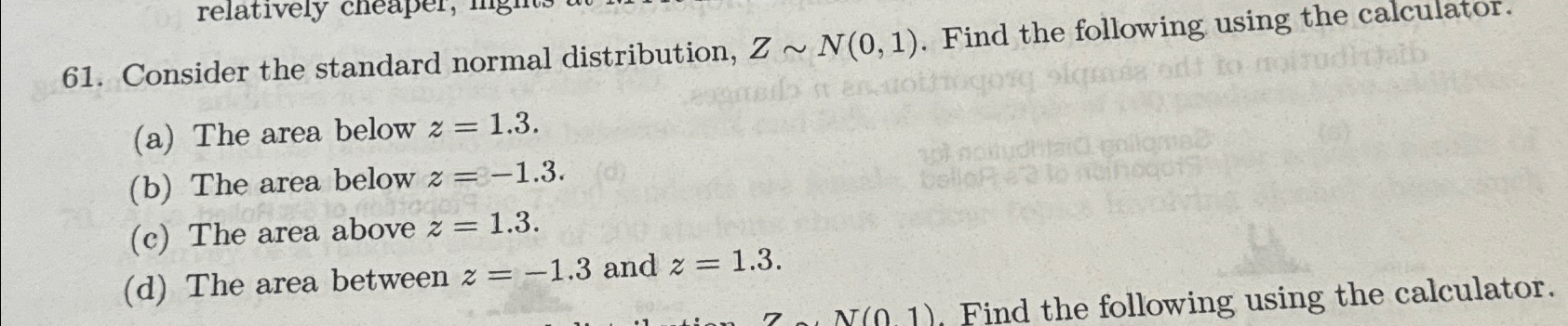Solved Consider the standard normal distribution, Z∼N(0,1). | Chegg.com