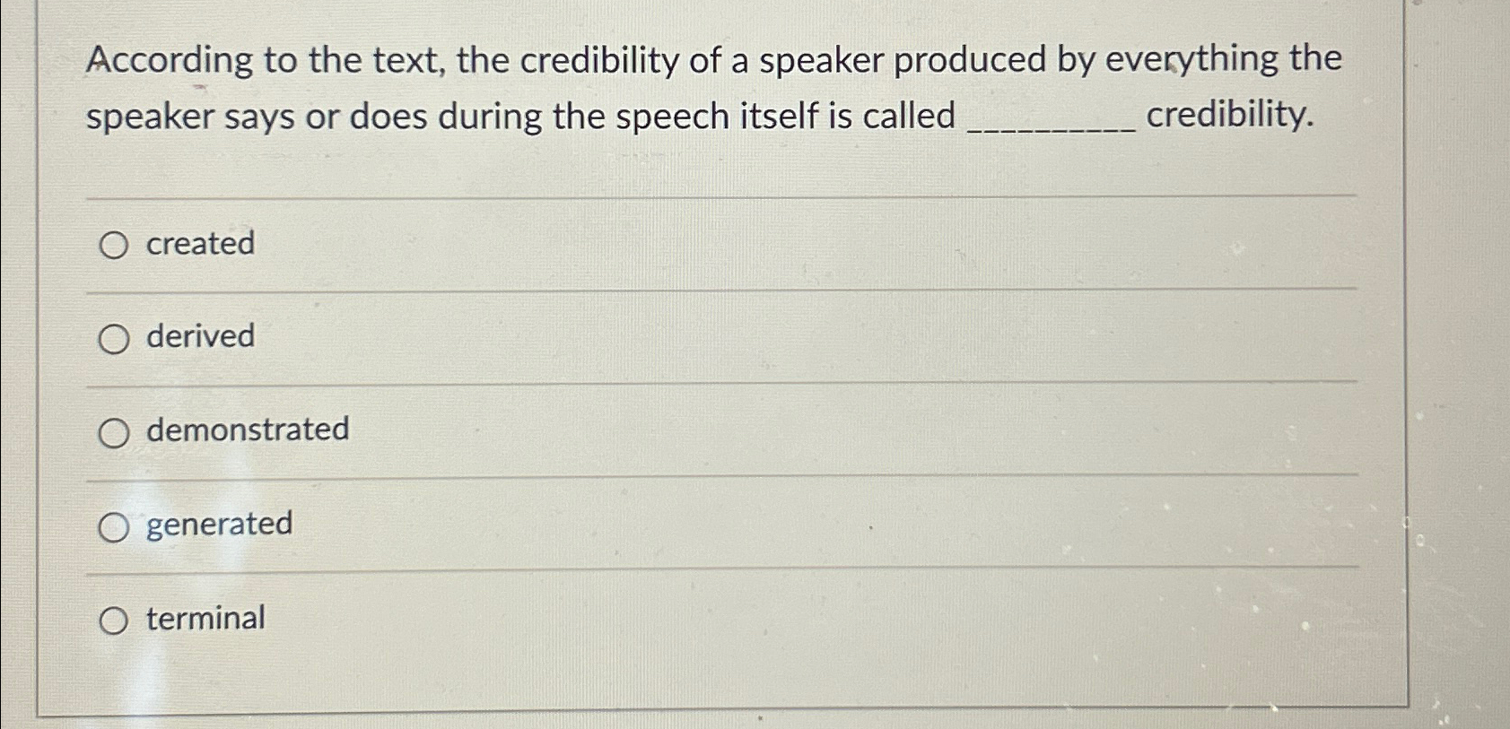 Solved According to the text, the credibility of a speaker | Chegg.com