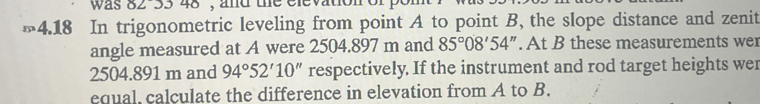 Solved 4.18 ﻿In trigonometric leveling from point A ﻿to | Chegg.com
