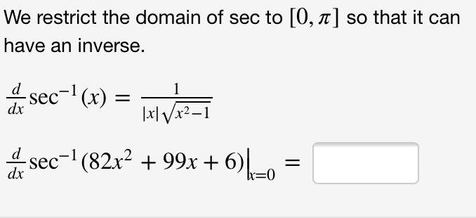 Solved We restrict the domain of sec to [0, 1] so that it | Chegg.com