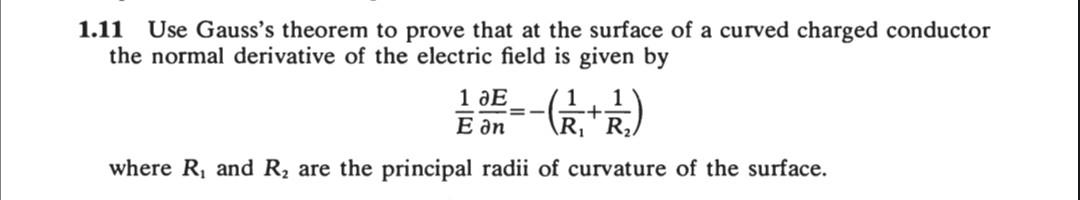 Solved 1.11 Use Gauss's theorem to prove that at the surface | Chegg.com
