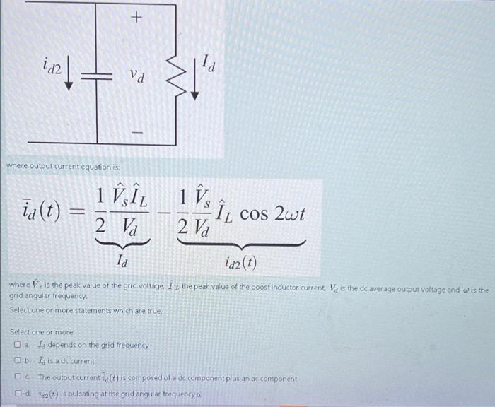 Solved + id2 21 vd 1 where output current equation is: 1 û | Chegg.com