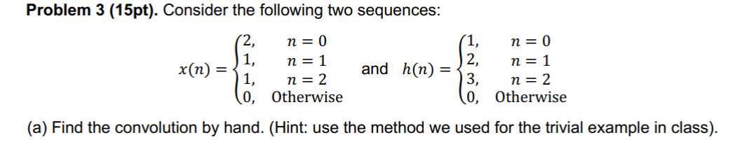 Solved Problem 3 (15pt). ﻿Consider the following two | Chegg.com
