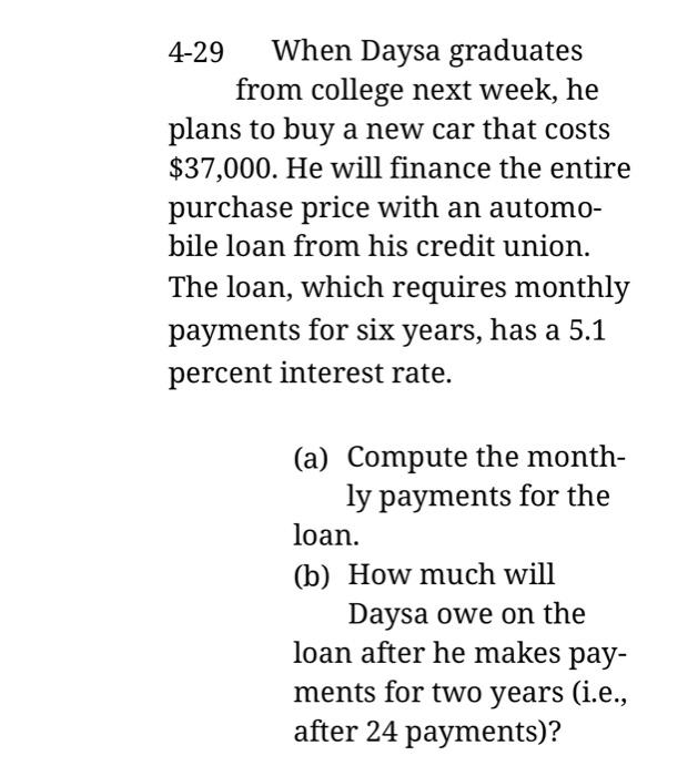 Solved 4-29 When Daysa graduates from college next week, he | Chegg.com