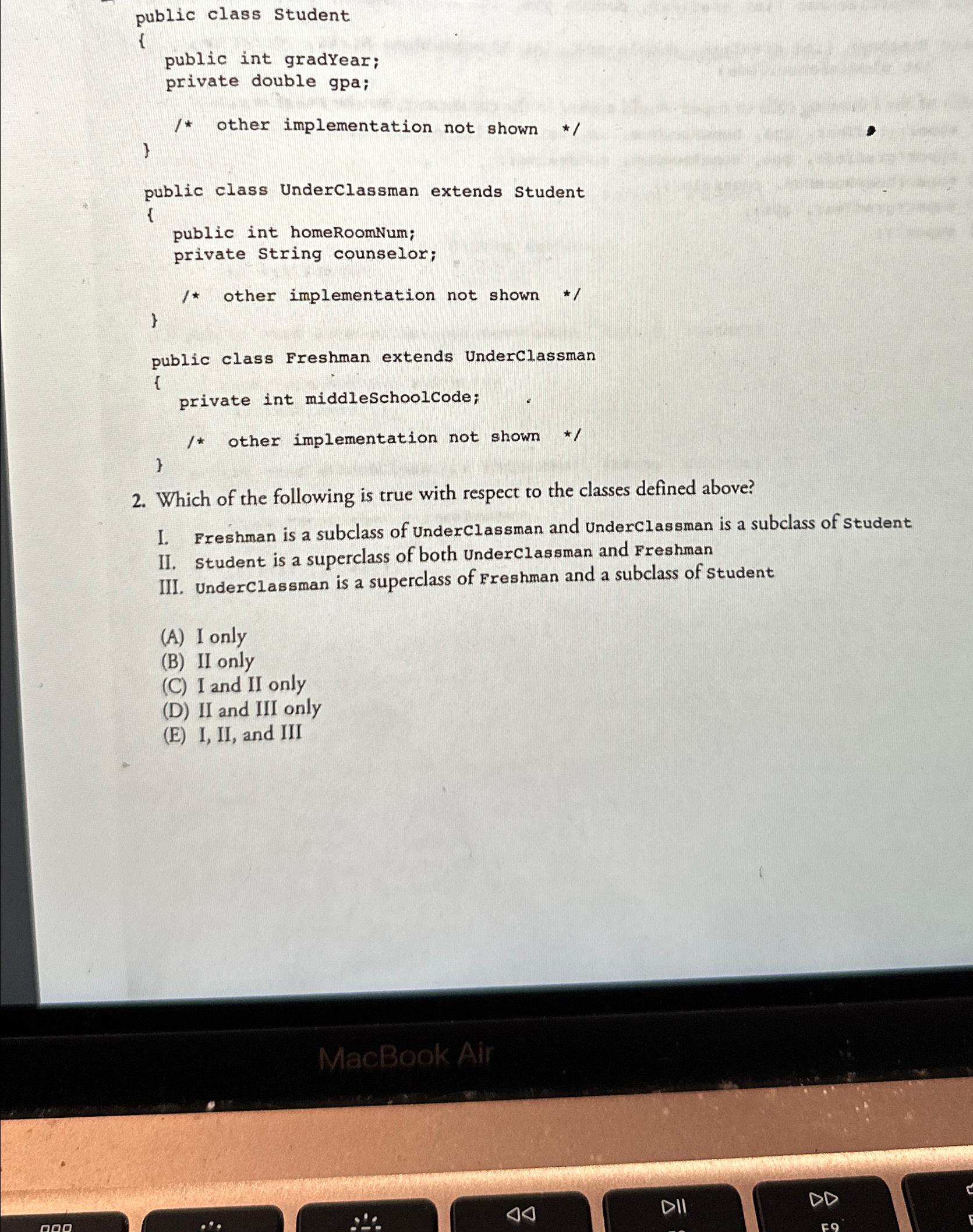Solved public class Student{public int gradYear;private | Chegg.com Solved public class Student{public int gradYear;private | Chegg.com