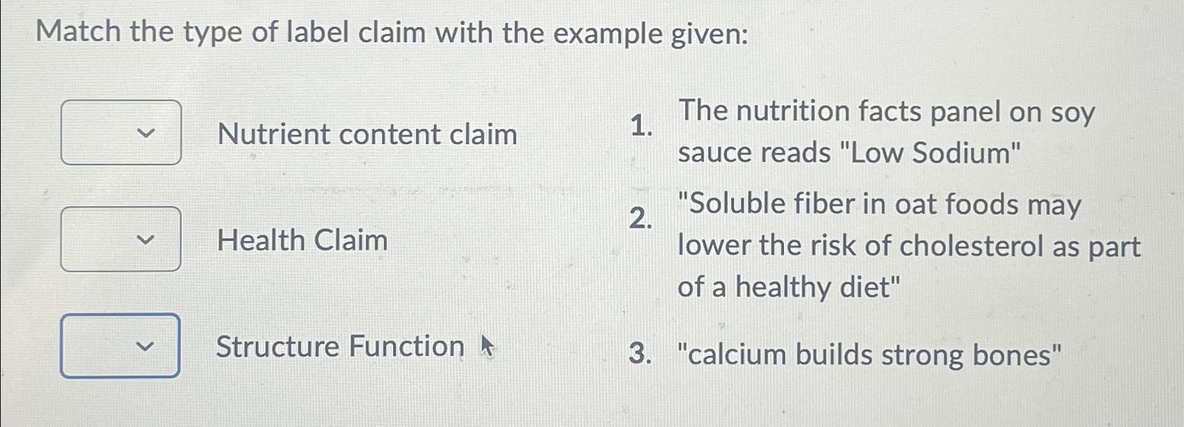 Solved Match the type of label claim with the example | Chegg.com
