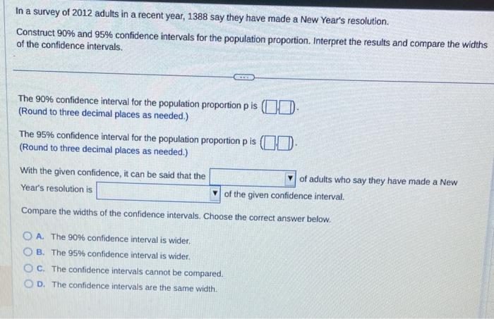 Solved In a survey of 2012 adults in a recent year, 1388 say | Chegg.com