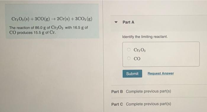 Solved v Part A Cr2O3(s) + 3CO(g) + 2Cr(s) + 3C02 (8) The | Chegg.com