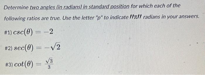 Solved Determine two angles (in radians) in standard | Chegg.com
