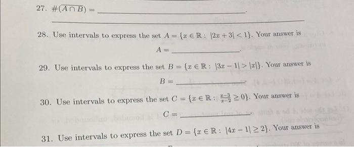 Solved 27. #(A∩B)= 28. Use intervals to express the set | Chegg.com