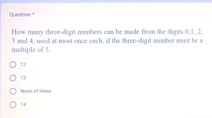 Solved How many three-digit numbers can be made from the | Chegg.com