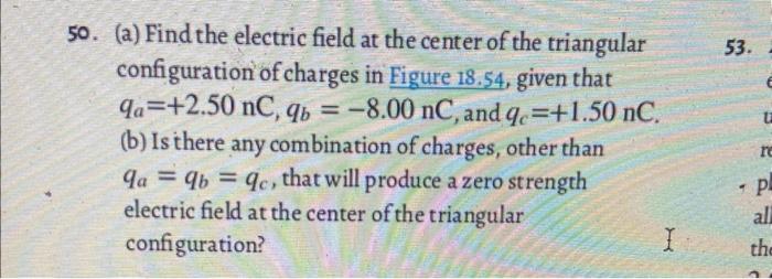 (a) Find the electric field at the center of the | Chegg.com