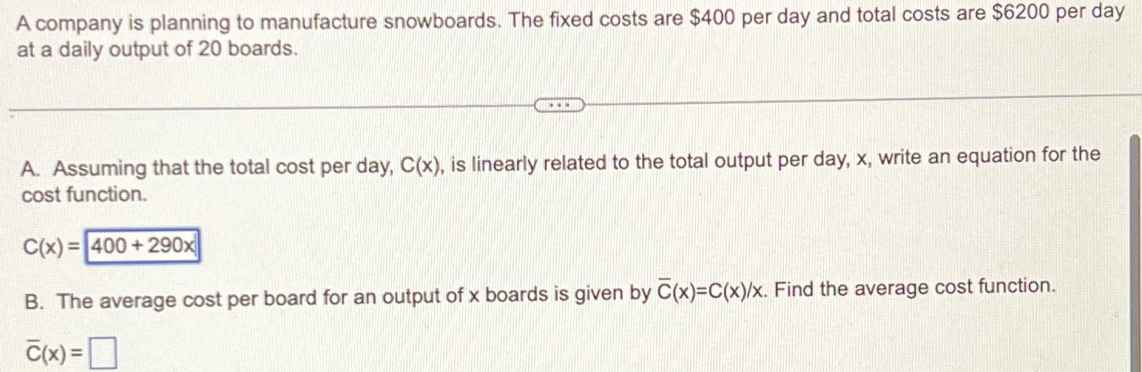 Solved A company is planning to manufacture snowboards. The | Chegg.com