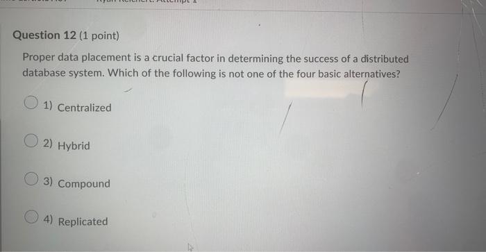 Solved Proper data placement is a crucial factor in | Chegg.com