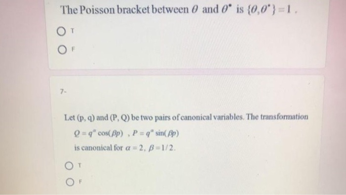 Solved The Poisson bracket between 0 and 0 is {0,0*)=1. OT | Chegg.com