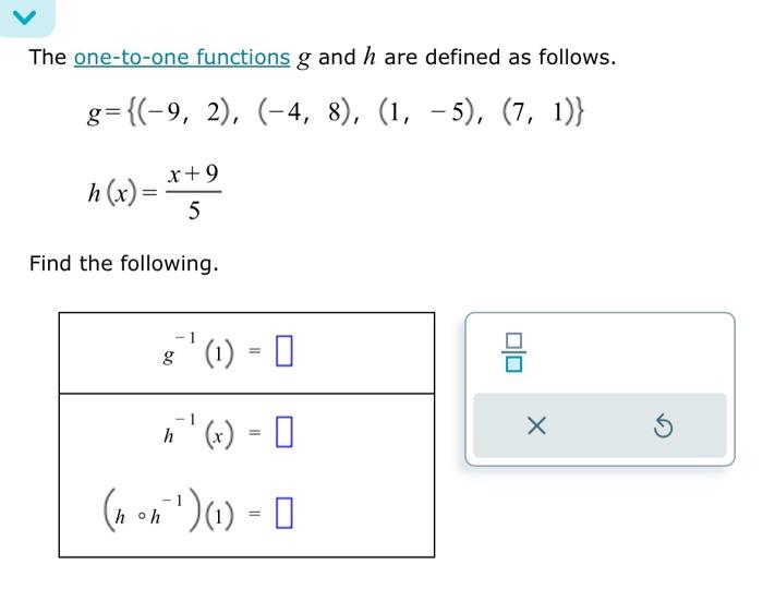 Solved The one-to-one functions g and h are defined as | Chegg.com