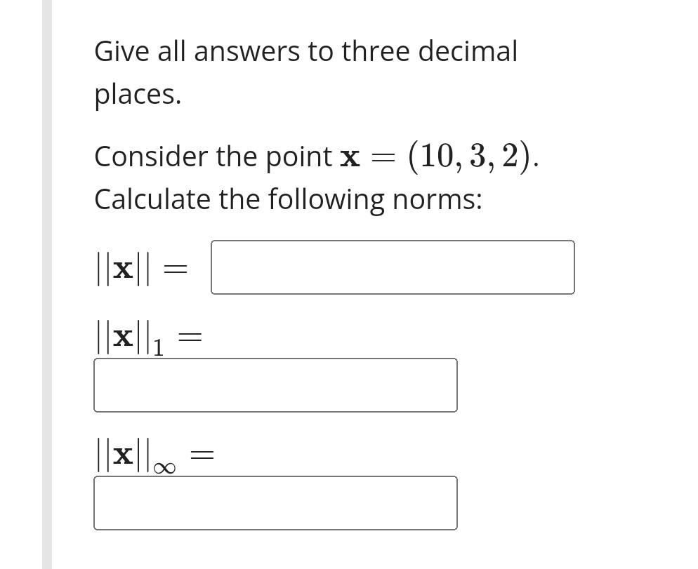 Solved Give all answers to three decimal places. Consider | Chegg.com