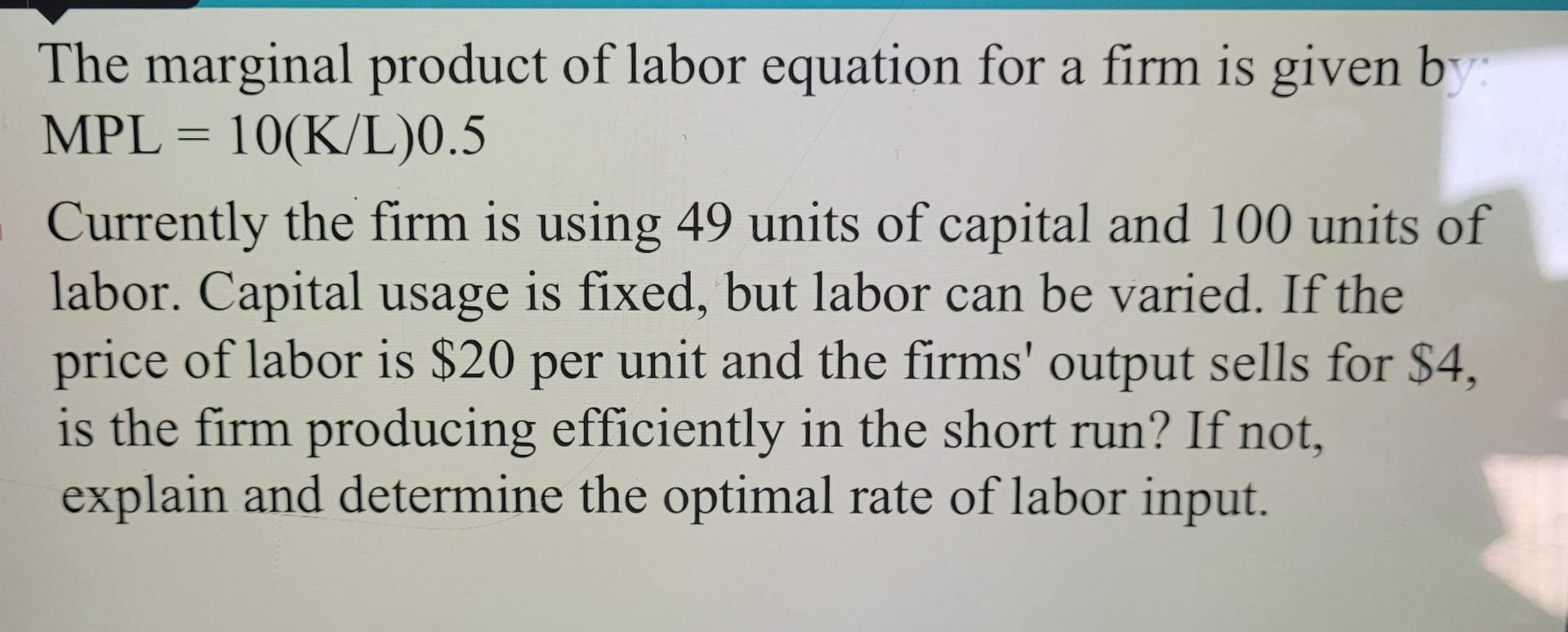 Solved The marginal product of labor equation for a firm is | Chegg.com
