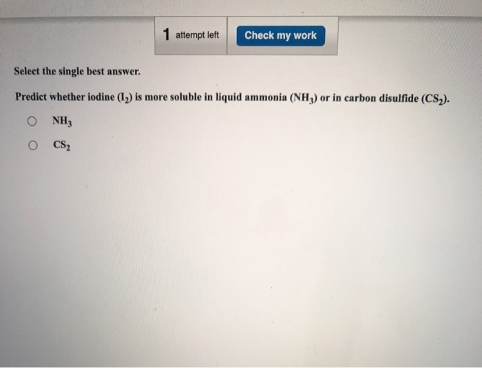 Solved 1 attempt left Check my work Select the single best | Chegg.com