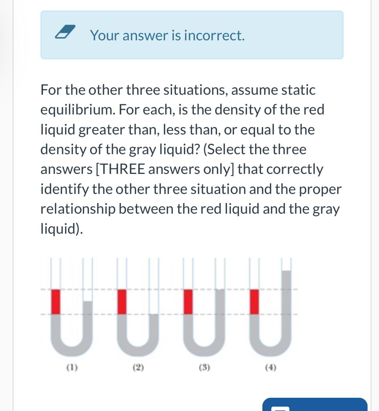 Solved Your answer is incorrect.For the other three | Chegg.com