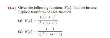 Solved 13.25 Given the following functions F(s), find the | Chegg.com