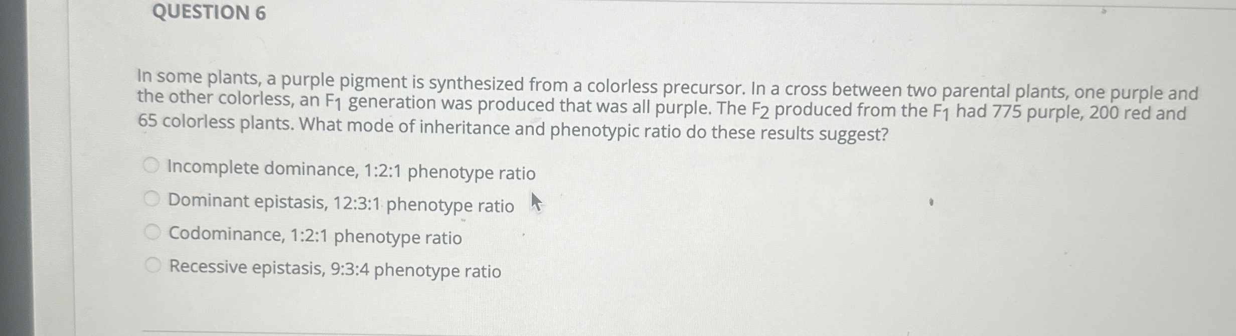 Solved QUESTION 6In some plants, a purple pigment is | Chegg.com