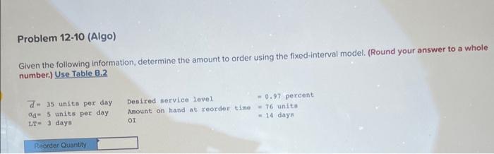 Solved Problem 12-10 (Algo) Given the following information, | Chegg.com