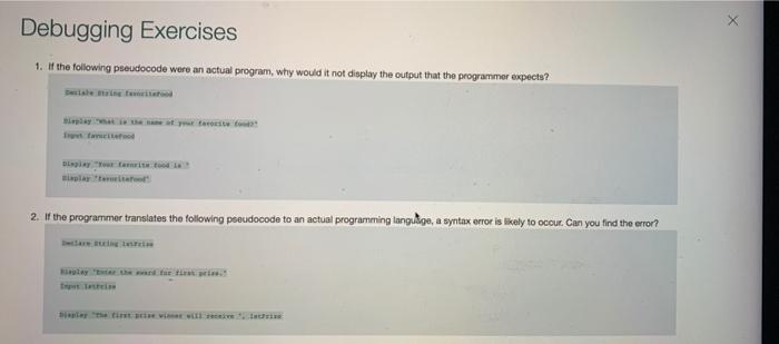 Solved Debugging Exercises 1. If the following pseudocode | Chegg.com
