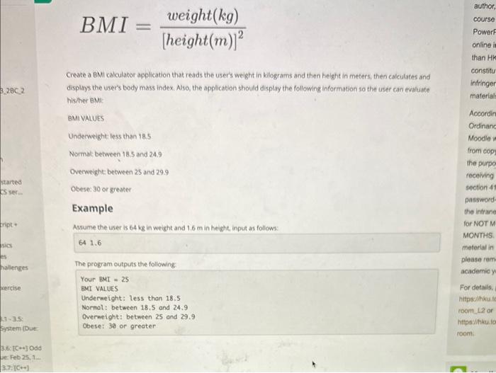 Solved B⊥N=[height(m)]2 weight (kg) Create a BMI calculator | Chegg.com