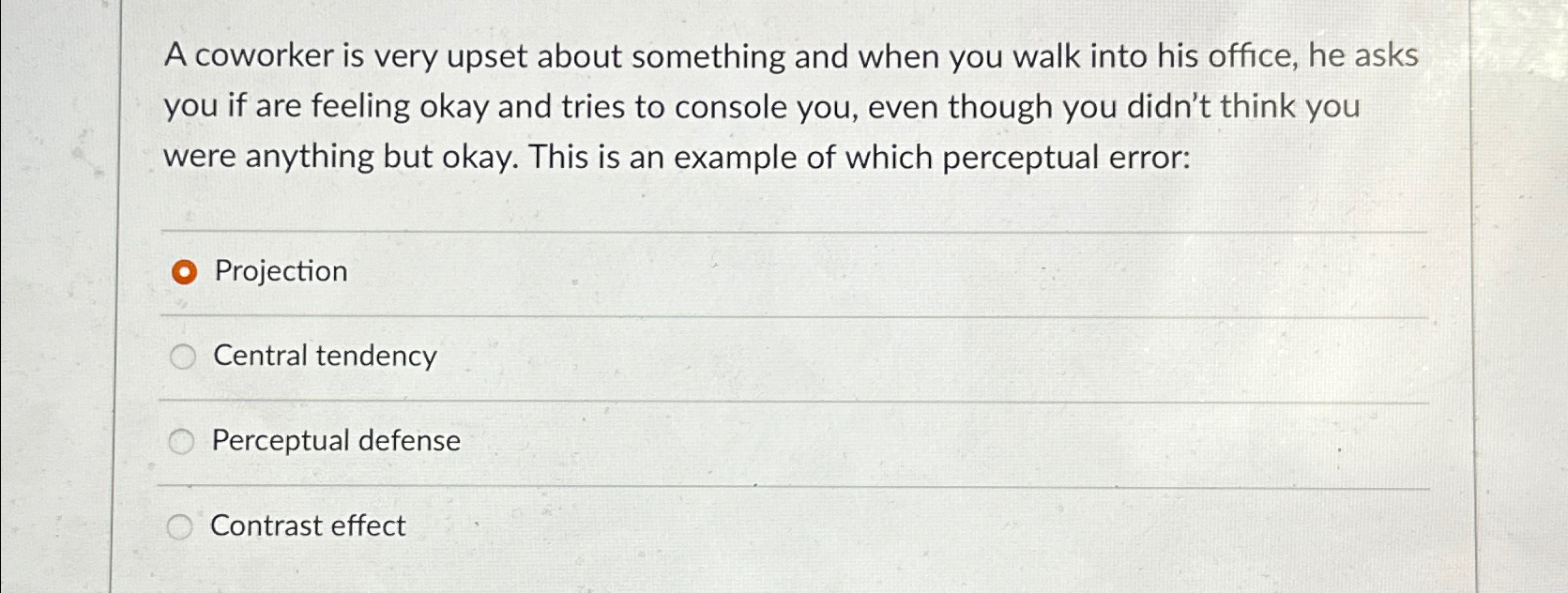 Solved A coworker is very upset about something and when you | Chegg.com