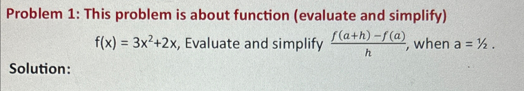 Solved Problem 1: This problem is about function (evaluate | Chegg.com