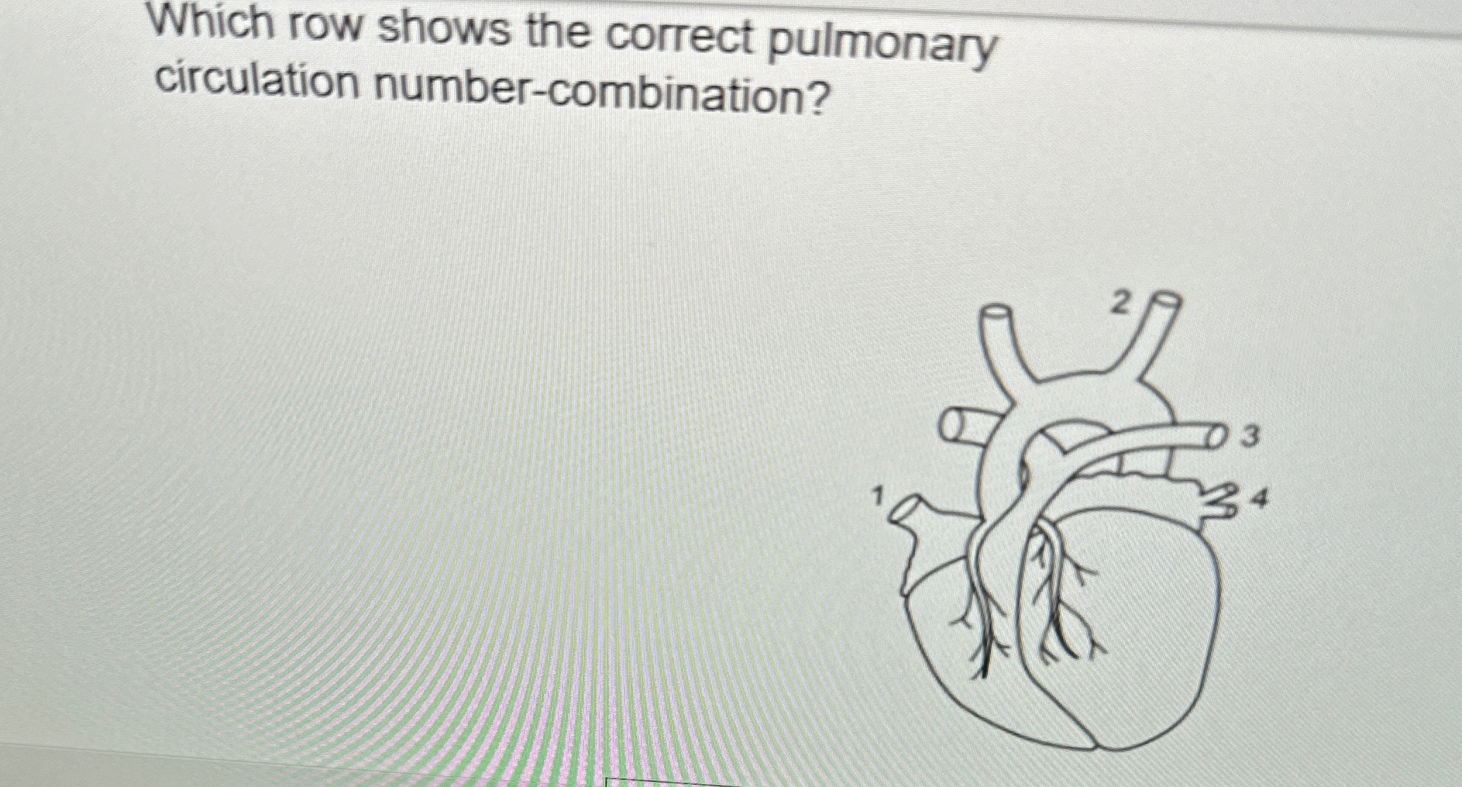 Solved Which row shows the correct pulmonary circulation | Chegg.com