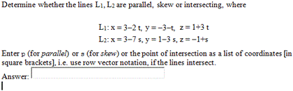 Solved Determine whether the lines L1, L2 are parallel, skew | Chegg.com